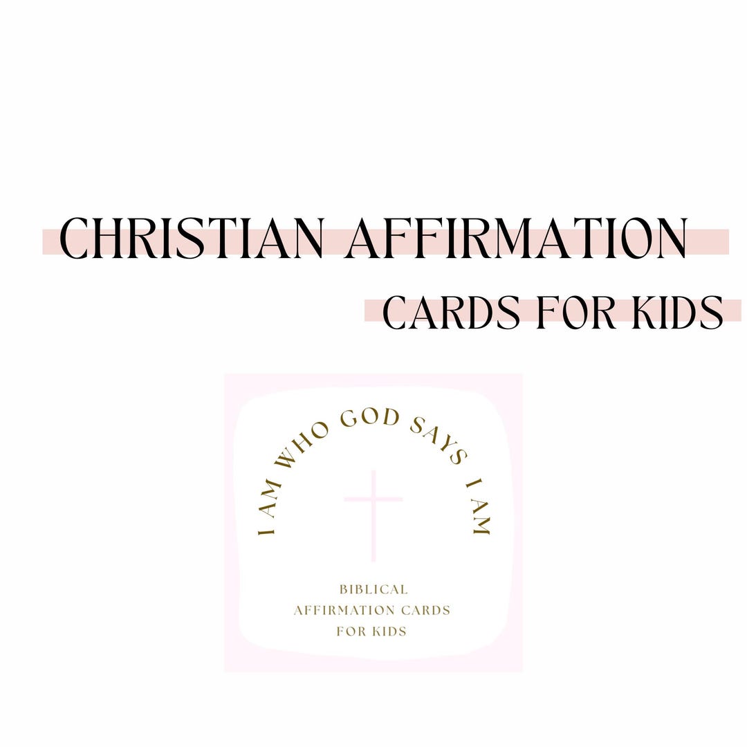 Christian Affirmation Cards for Kids | Biblical Affirmation Cards ...