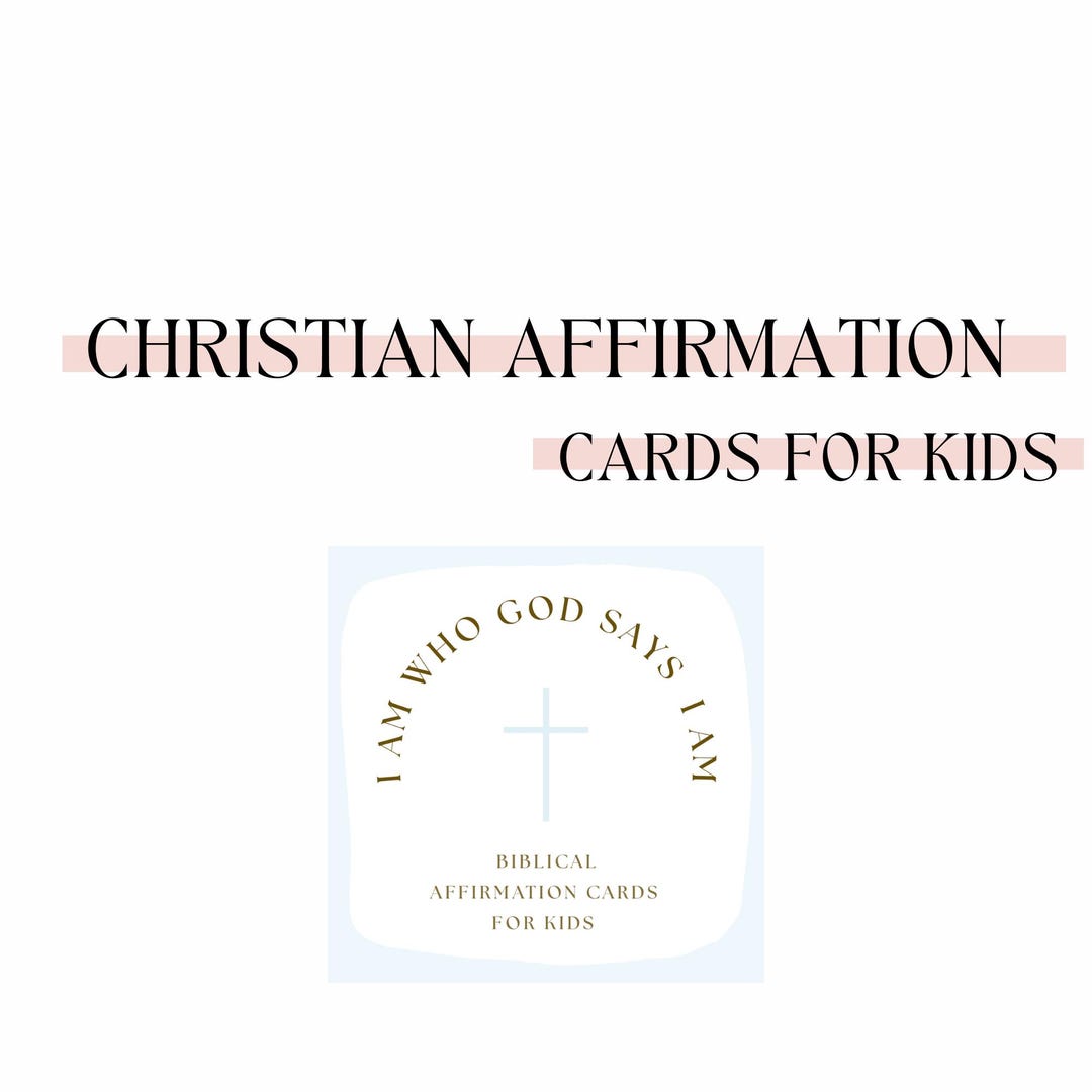 Christian Affirmation Cards for Kids | Biblical Affirmation Cards ...