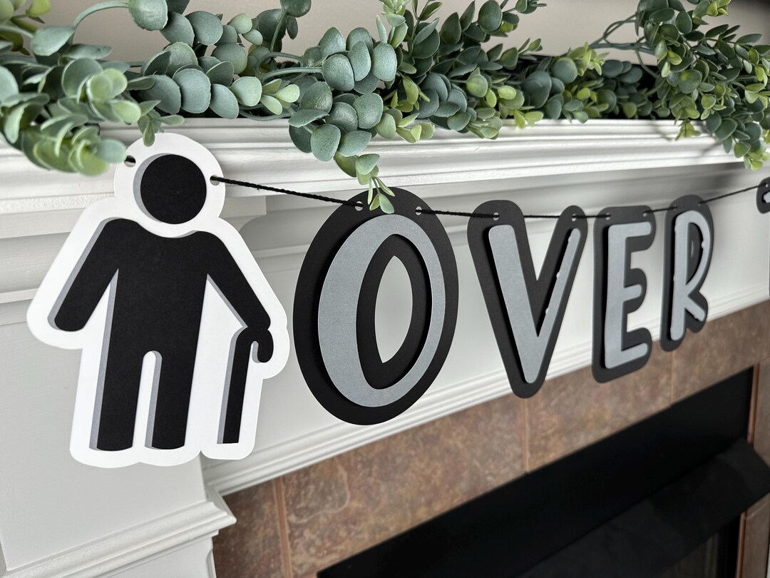 Over the Hill Banner, Middle Age Birthday Banner, Humorous Birthday ...