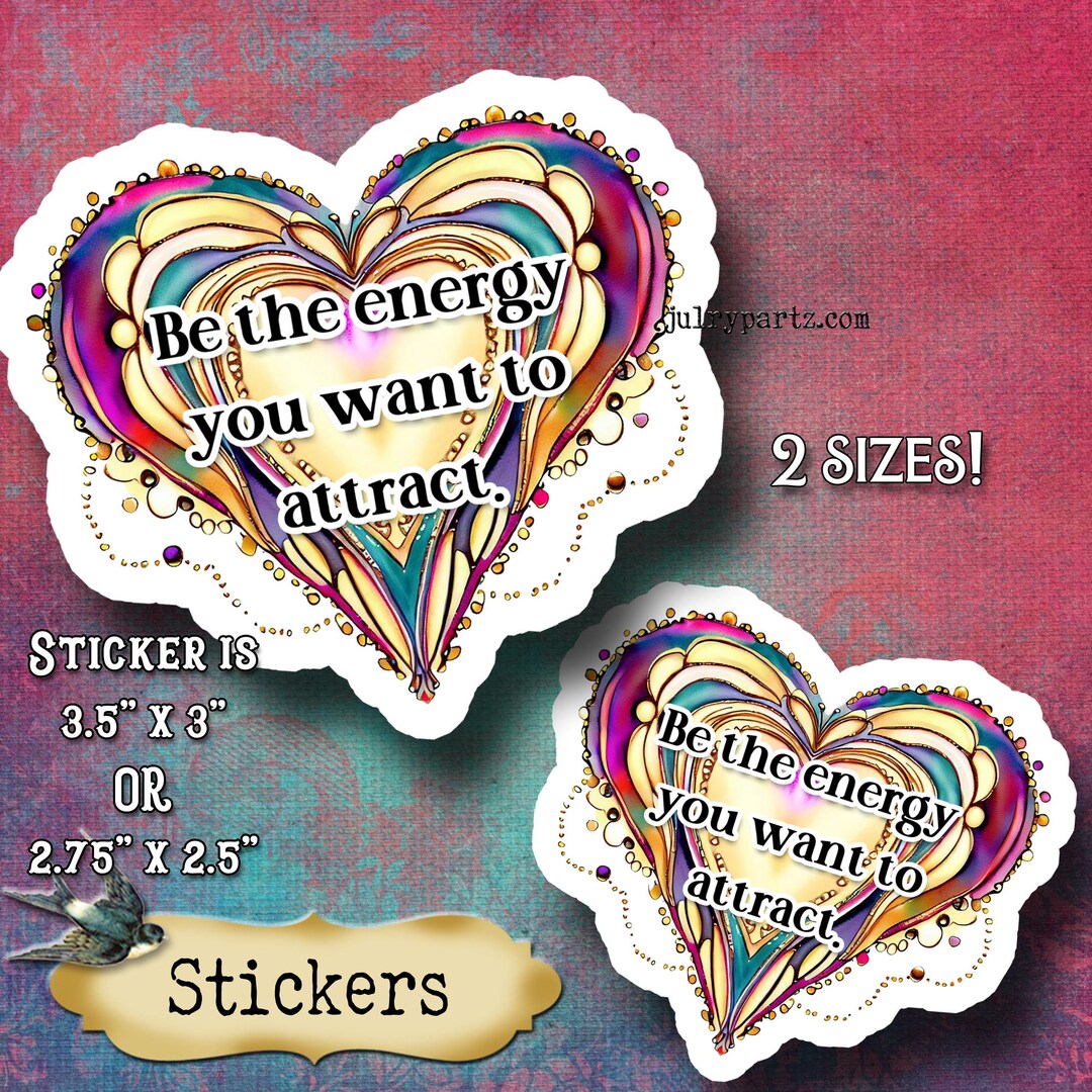 Hearts • BE the ENERGY Sticker• Custom Designed • Mental Awareness • 2 ...