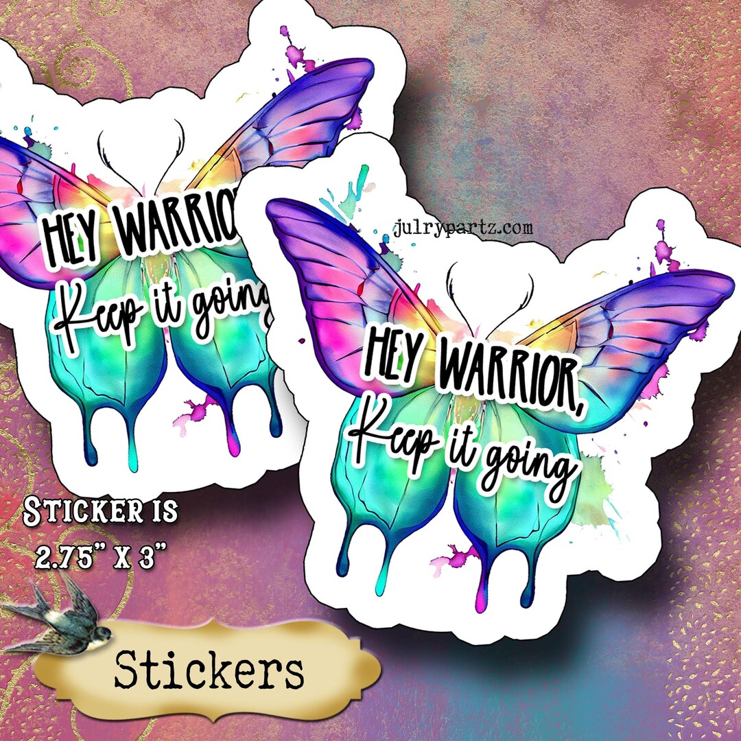 Butterfly #1 • HEY WARRIOR Sticker• Custom Designed • Mental Awareness ...