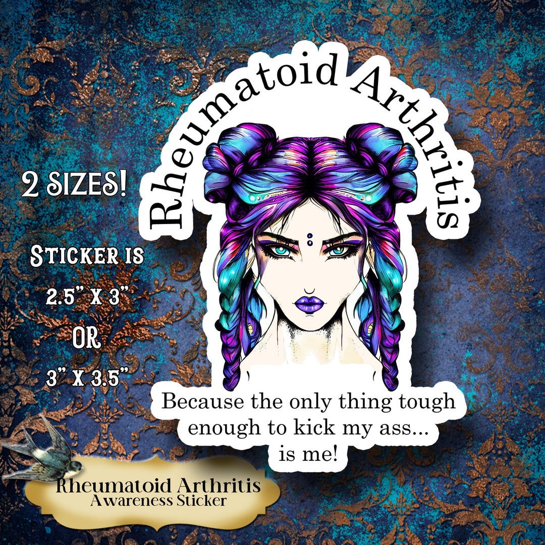 Rheumatoid Arthritis • Awareness STICKER• Custom Designed • RA Sticker ...