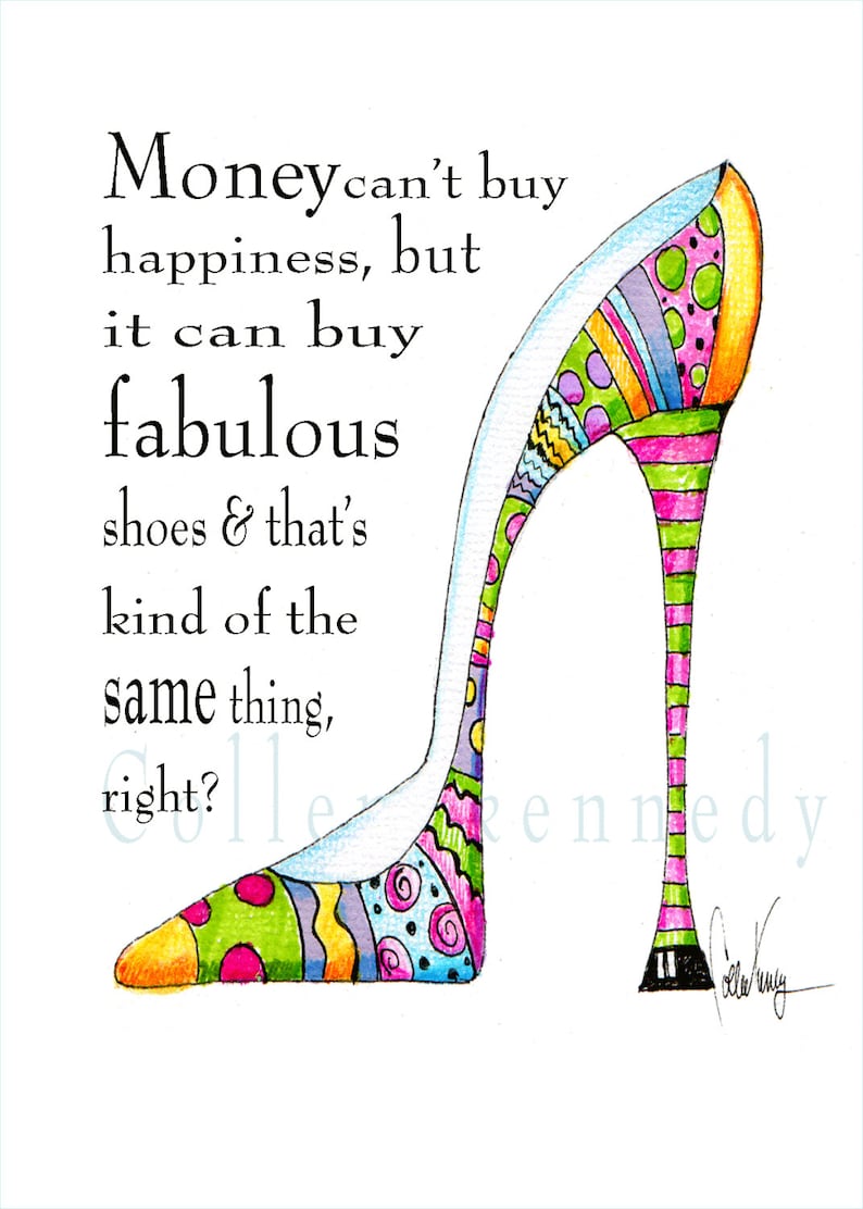 Illustrated Shoe Art Print With Funny Shoe Quote High Heel - Etsy