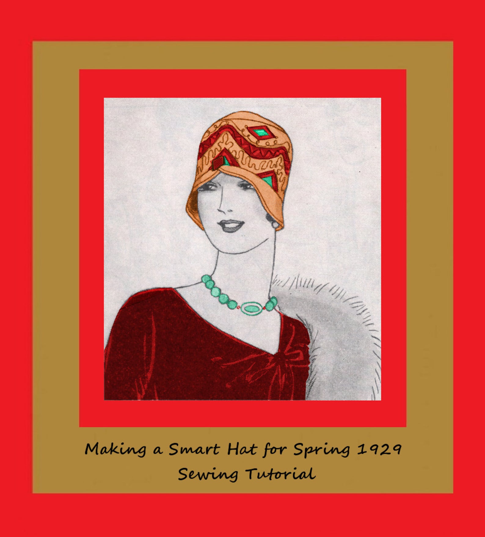 Vintage 1920's Woman's Millinery - Making a Smart Hat for Spring 1929 ...