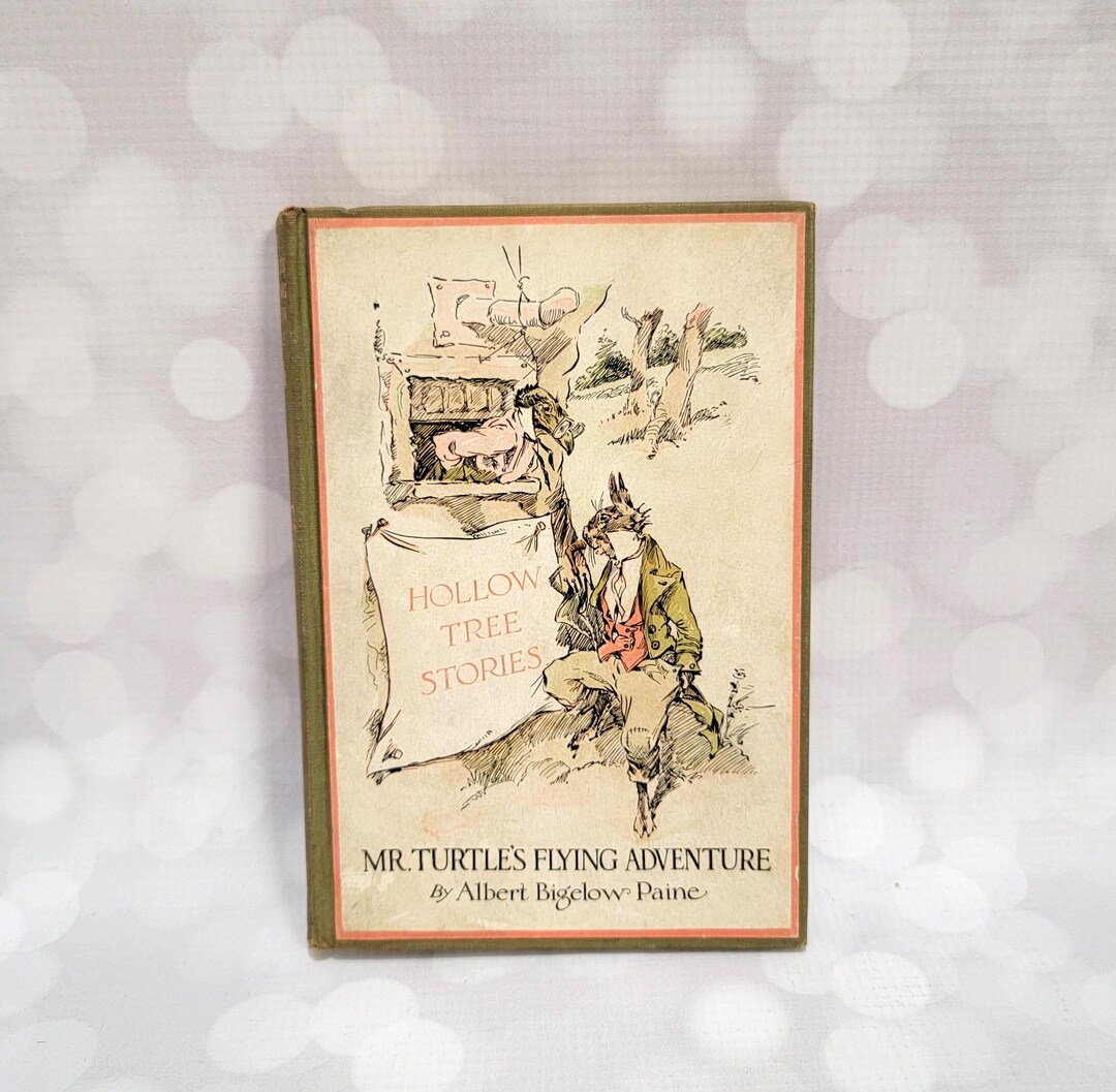 1917 Mr. Turtle's Flying Adventure Book Hollow Tree Stories by Albert ...