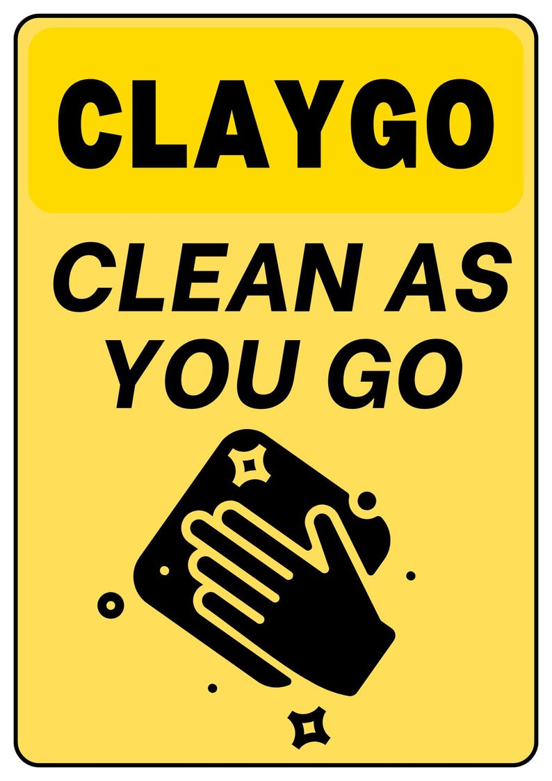 Claygo Clean as You Go Sign - Etsy