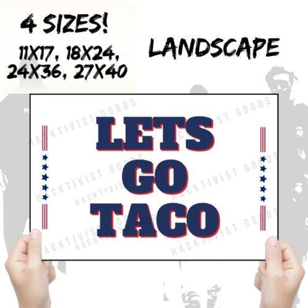 Let's Go TACO – Protest Poster | Digital Download | TACO = Trump Always ...
