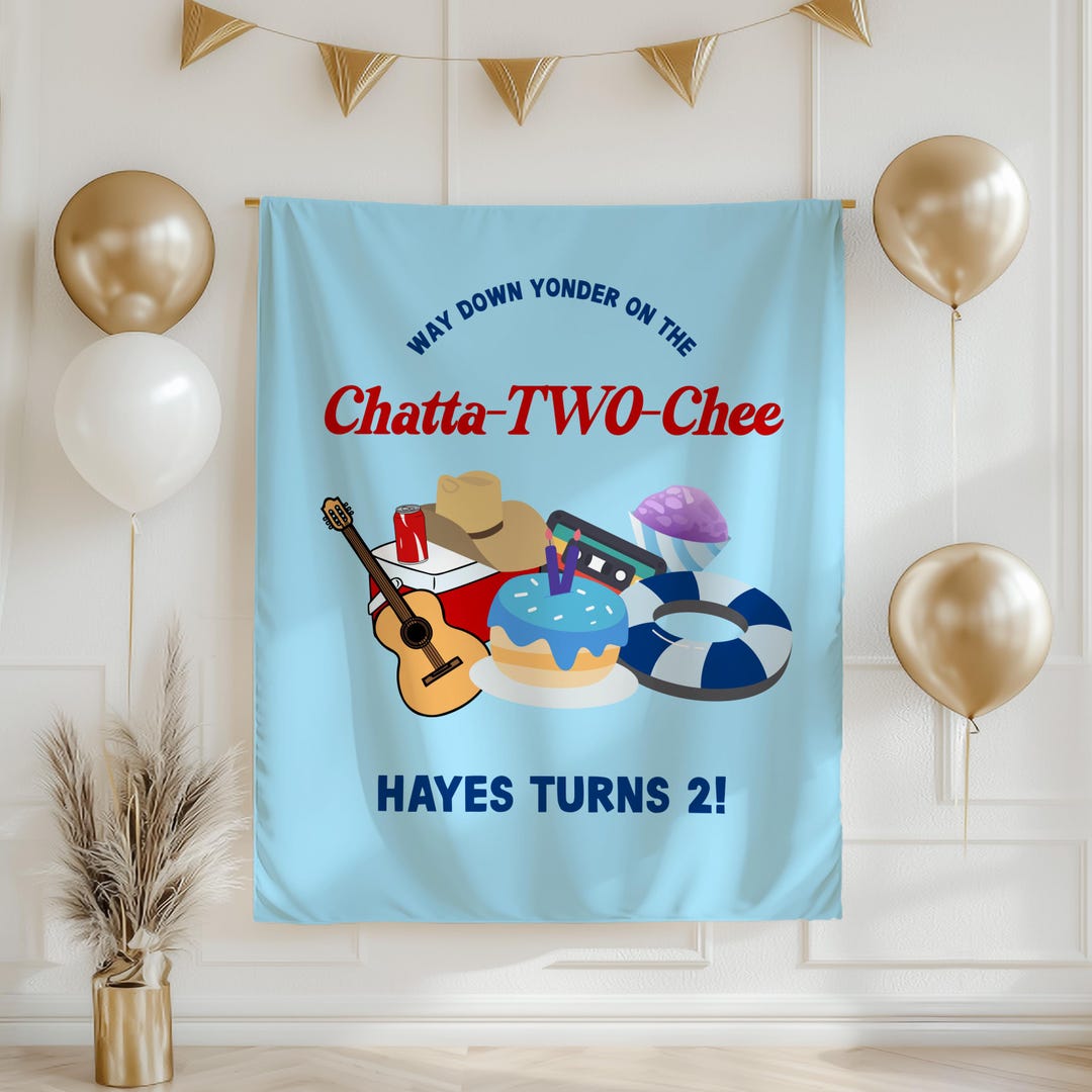 Chatta-two-chee Birthday Banner Chattatwochee Themed 2nd Birthday Decor ...