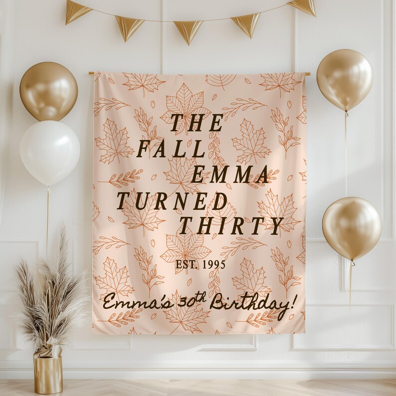 The Fall She Turned Birthday Banner Custom Any Age Birthday Backdrop ...