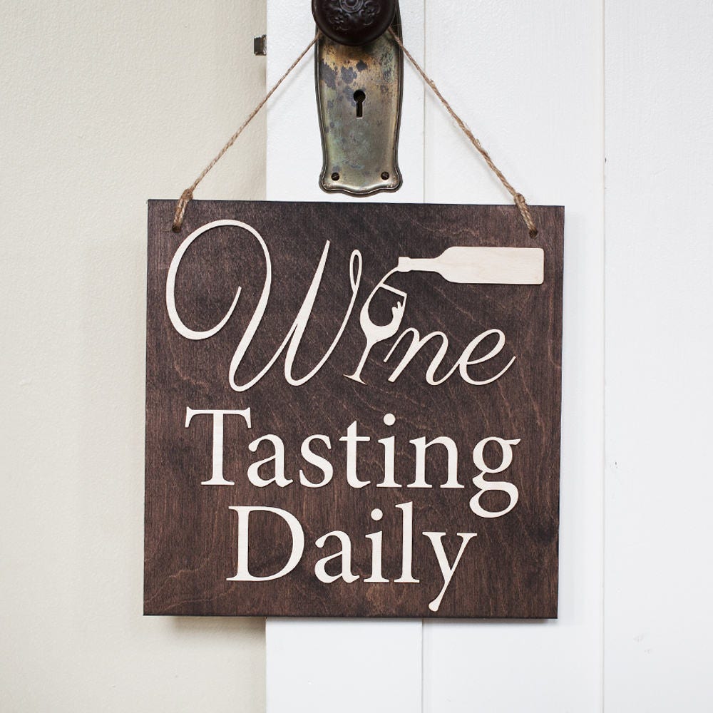 Wine Tasting Sign Wine Tasting Daily SIgn Wood Wine Sign | Etsy