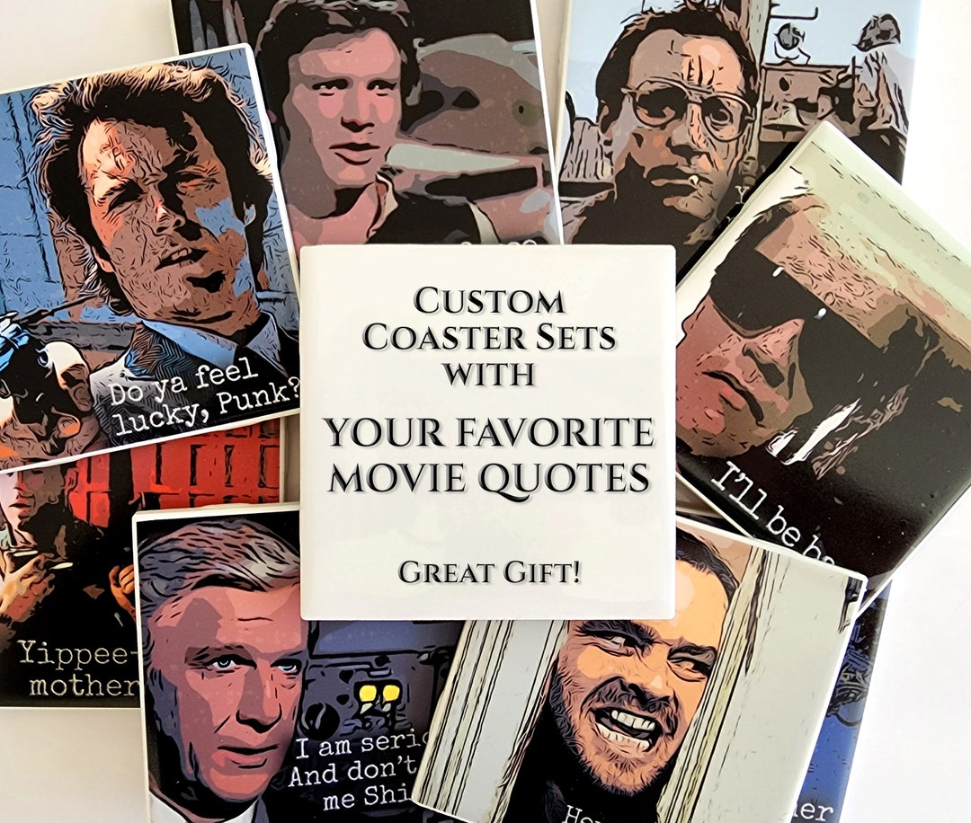 CUSTOM Movie Quote Coaster, Personalized Coaster, Movie Coaster, Quote ...