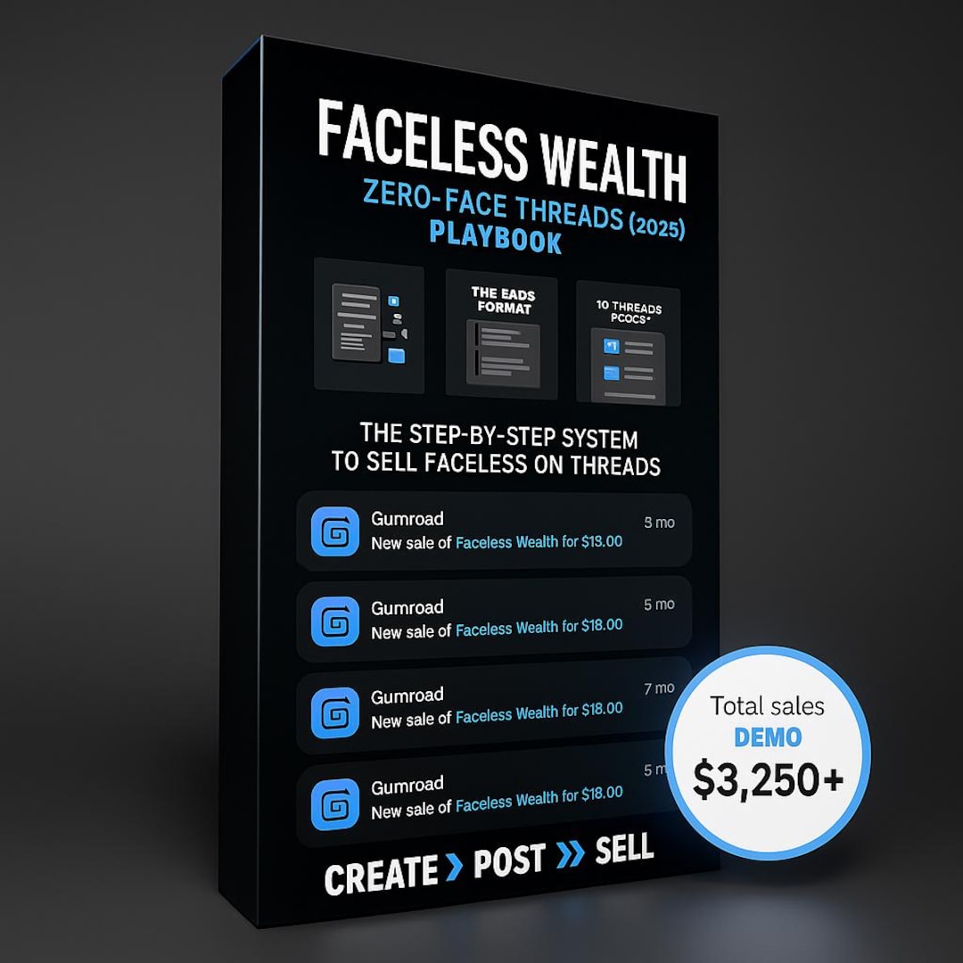 Faceless Wealth Playbook 2025 | Zero-face Threads Business Guide ...