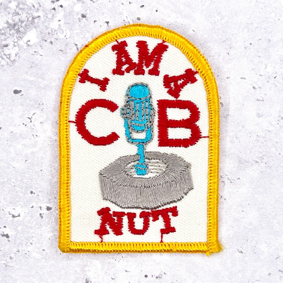 Vintage CB Radio Patch • 70s Citizens Band I Am A CB Nut • Sew-on Badge ...