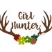 Girl Hunter Antlers Svg Dxf Cut File Female Deer Hunter T-shirts Decals ...