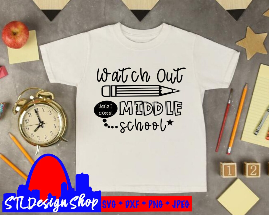 Middle School Here I Come 6th Grade Class Svg Cut File Last - Etsy