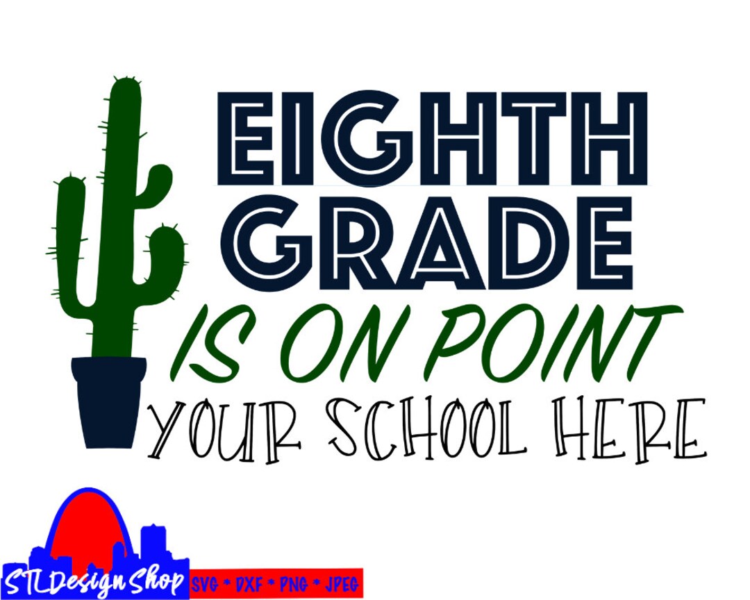 Custom Eighth Grade Class School SVG Cut File Custom School Name ...