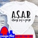 ASAP Svg Cut File ASAP Always Say a Prayer Svg T-shirt Decal Coffee Mug ...