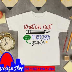 Third Grade Here I Come 3rd Grade Class Svg Cut File Last Day of Second ...