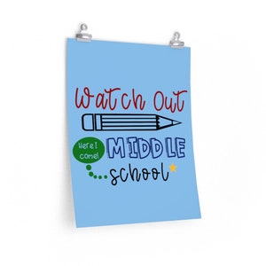 Watch Out Middle School Sign, Middle Schooler Sign, 5th Grade Graduate ...