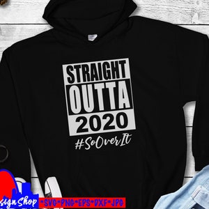 Straight Outta 2020 Svg Cut File, 2021 New Years Svg Png Jpeg Dxf, Diy ...