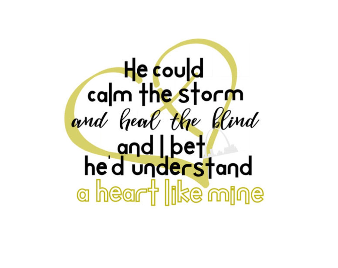 A Heart Like Mine Svg Christian Faith Country Music Lyric Cut - Etsy