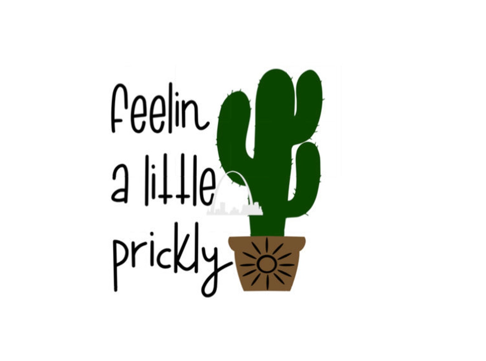 Feeling a Little Prickly Cactus Desert Motif Svg Cut File | Etsy