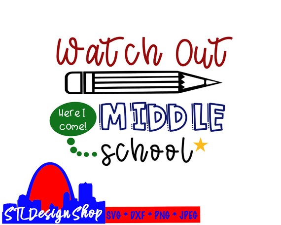 Middle School Here I Come 6th grade class svg cut file Last | Etsy