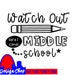 Middle School Here I Come 6th Grade Class Svg Cut File Last Day of 5th ...
