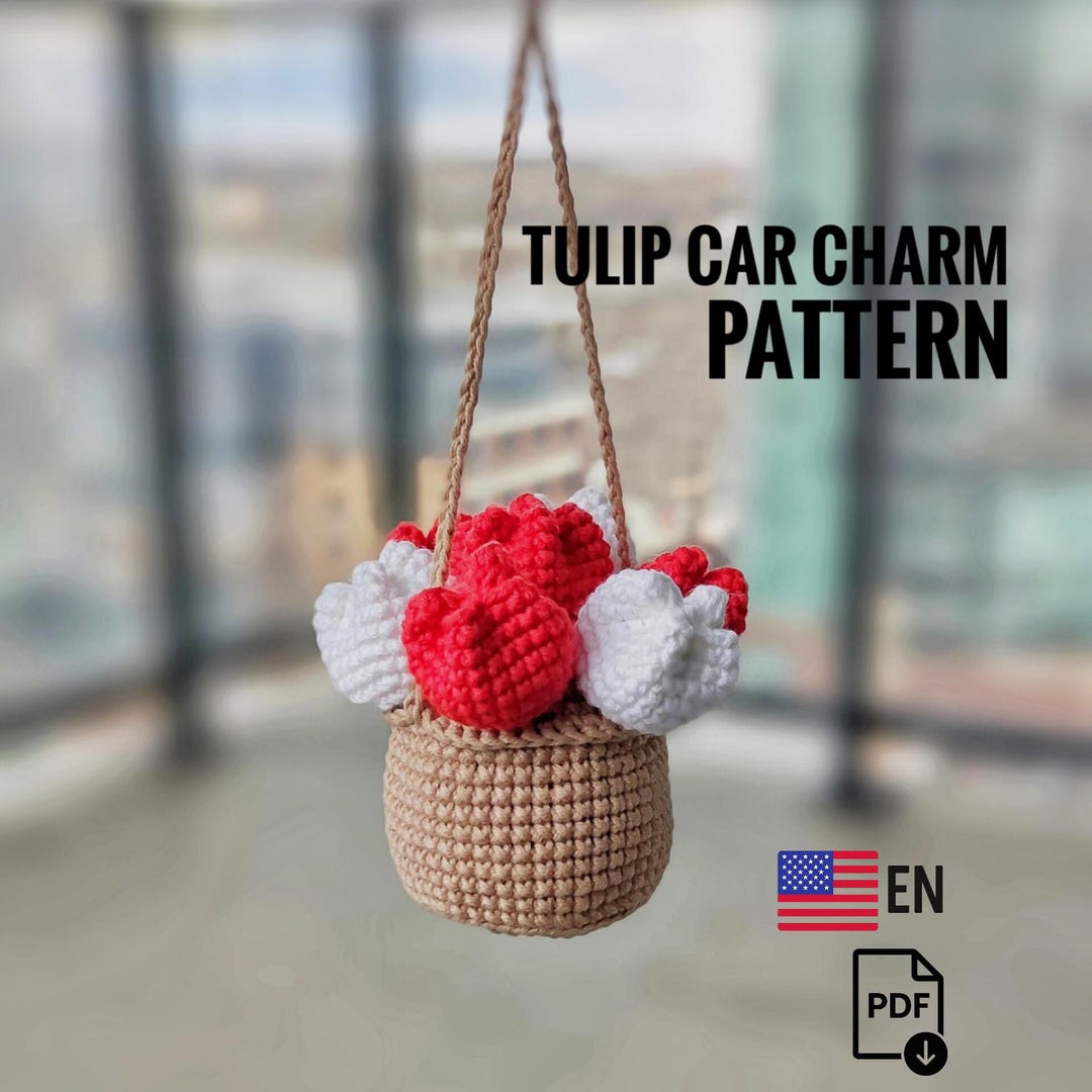 Car Charm Crochet Pattern | Hanging Tulip Flowers PDF Tutorial | Floral ...