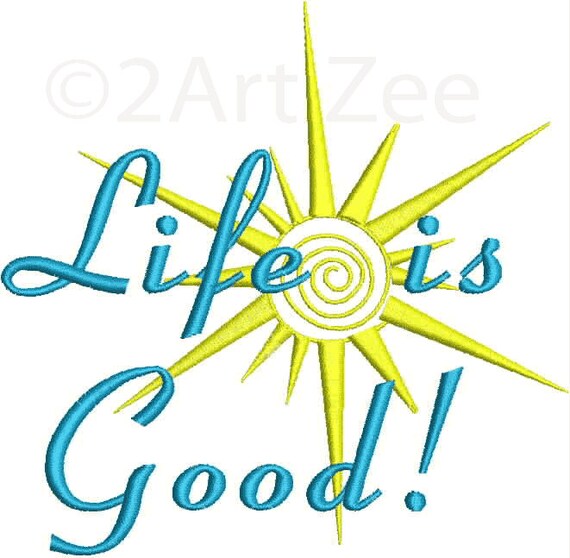 Life Is Good Machine Embroidery Design | Etsy