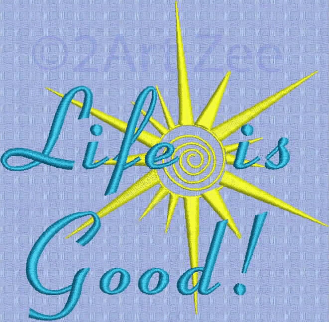 Life is Good Machine Embroidery Design | Etsy