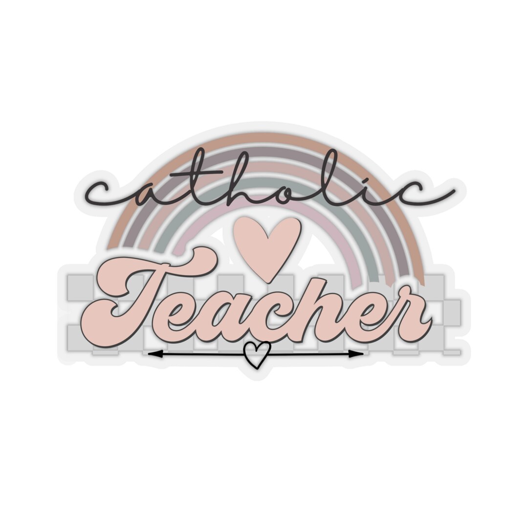 Catholic Teacher Sticker, Catholic Gift, Back to School, Teacher Vinyl ...