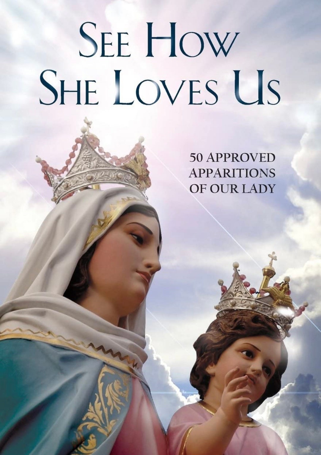 Mary Book | See How She Loves Us | Marian Book | Stories About Mary ...