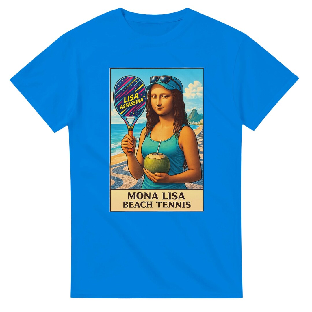 Mona Lisa Beach Tennis – Brazilian Art Parody T-shirt | Rio De Janeiro ...