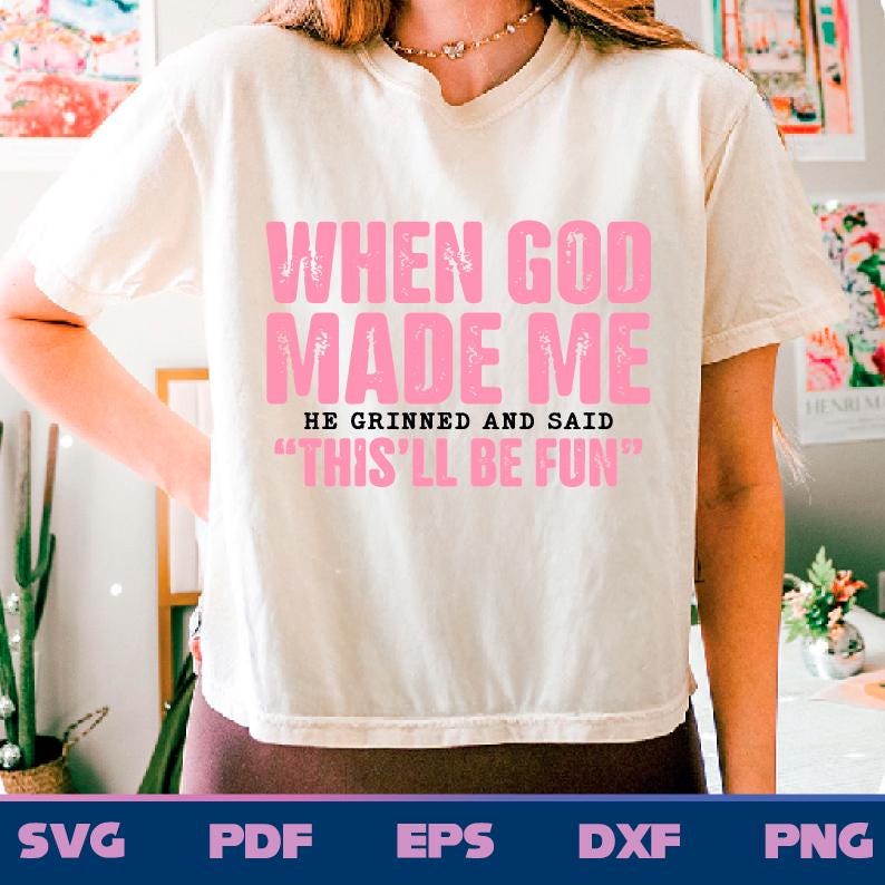 When God Made Me Svg, Funny Christian Svg, Boho Hippie Christian Svg ...