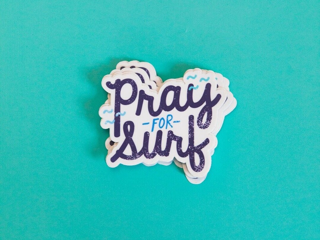 Pray for Surf / Adventure Vinyl Decal Bumper Sticker / Van Sticker ...