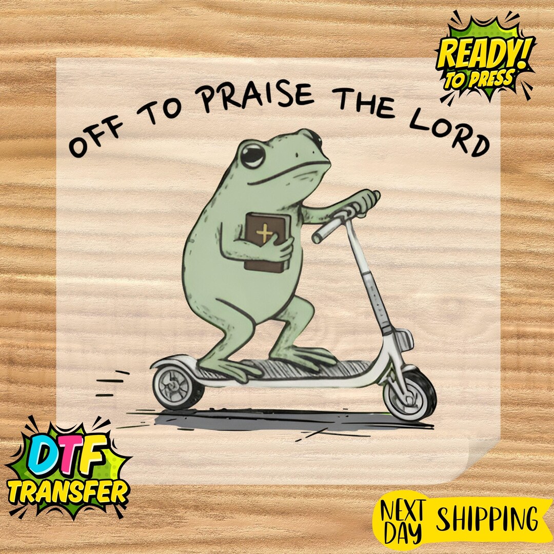 Frog Praise the Lord DTF Transfer, Christian Garment Dyed Top - Etsy