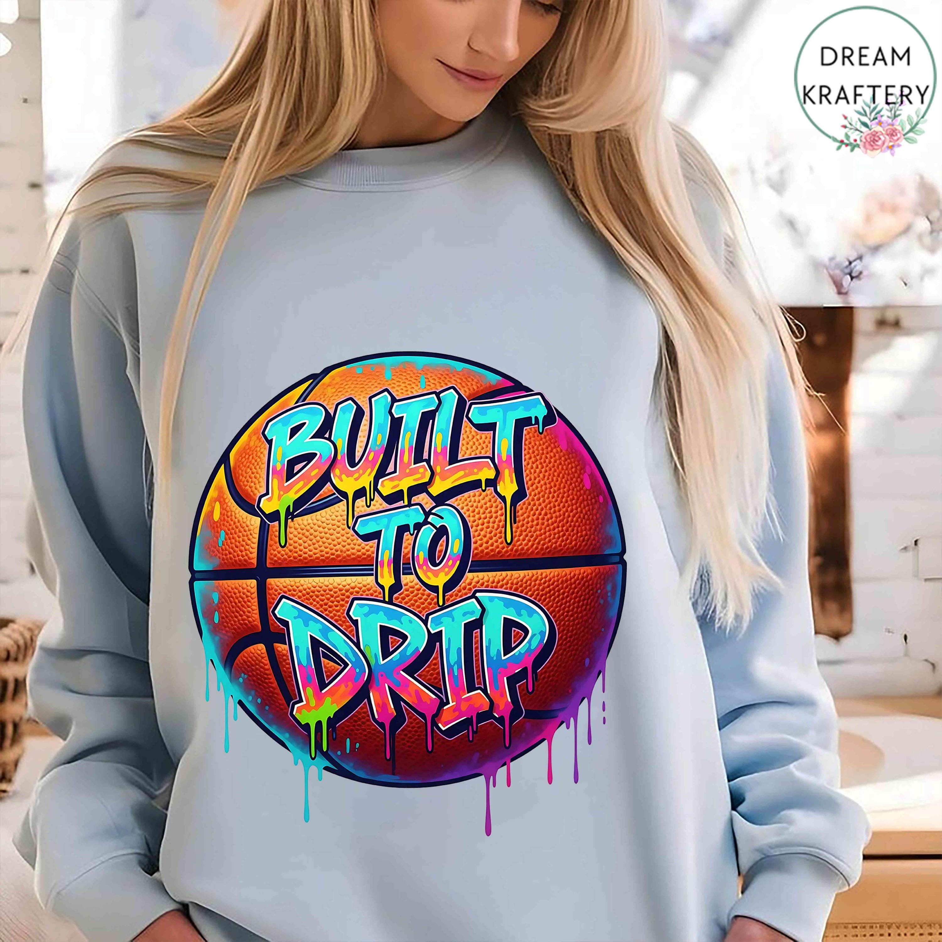 Built to Drip Basketball PNG | Cool Basketball Sublimation, Drippy ...