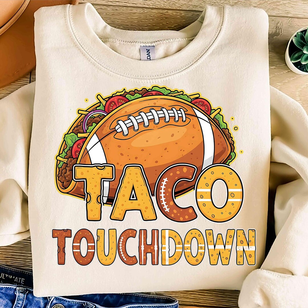 Taco Touchdown PNG | Funny Game Day Football Design, Shirt Sublimation ...