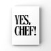 YES CHEF, Canvas or Unframed Print, Housewarming Gift, Kitchen Decor ...