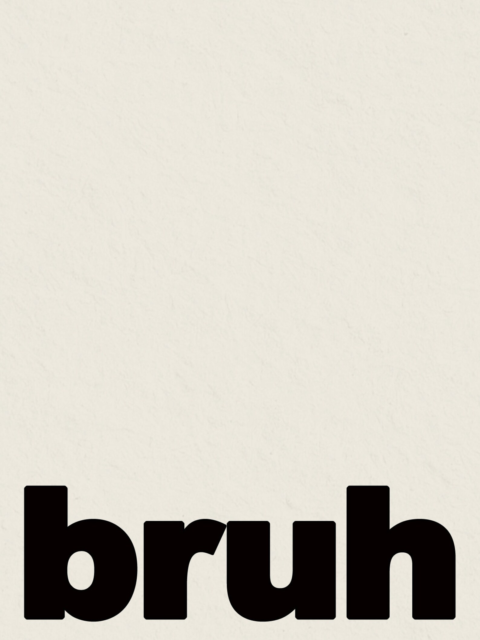 Bruh Quote . Wall Art Canvas or Unframed Print - Etsy