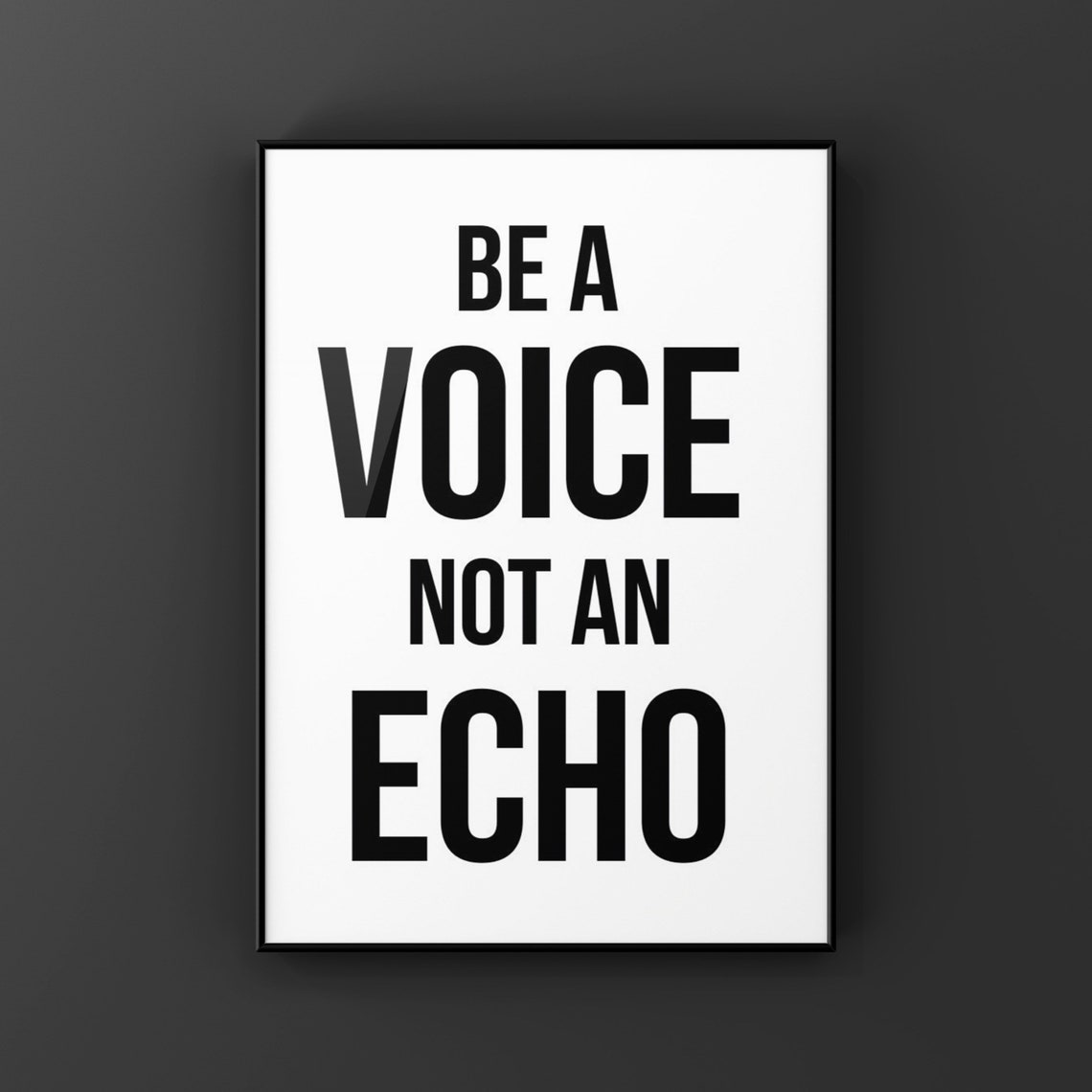 Be a Voice Not an Echo Canvas or Unframed Print - Etsy