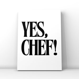 YES CHEF, Canvas or Unframed Print, Housewarming Gift, Kitchen Decor ...