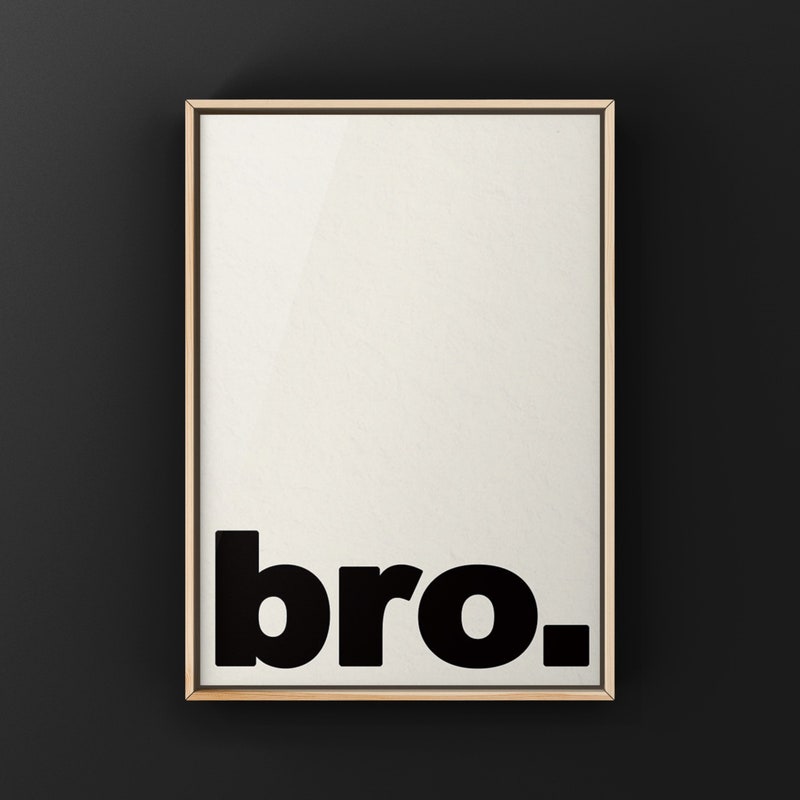 Bro Wall Art - Etsy