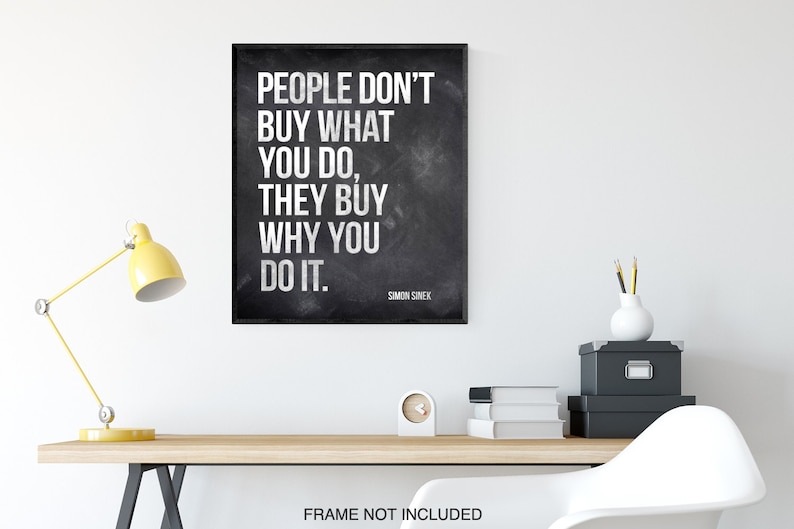 Simon Sinek Quote People Don't Buy What You Do They Buy - Etsy