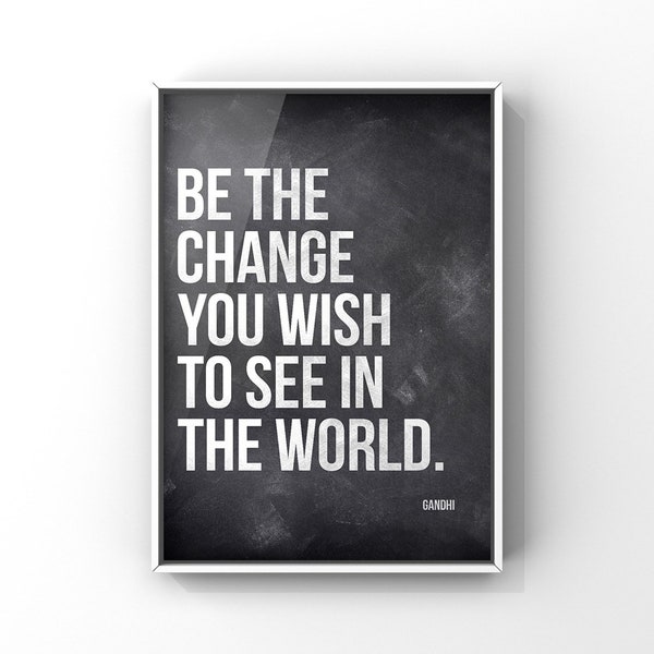 Be the Change You Wish to See in the World - Etsy