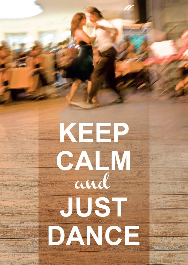 Keep Calm And Dance Wallpaper