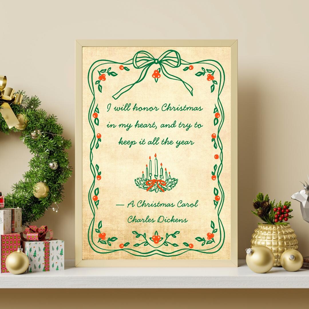 I Will Honor Christmas in My Heart | Charles Dickens Quote Art | A ...