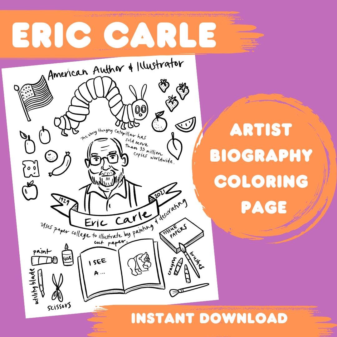 Famous Artist Eric Carle Biography Coloring Page / Art History ...