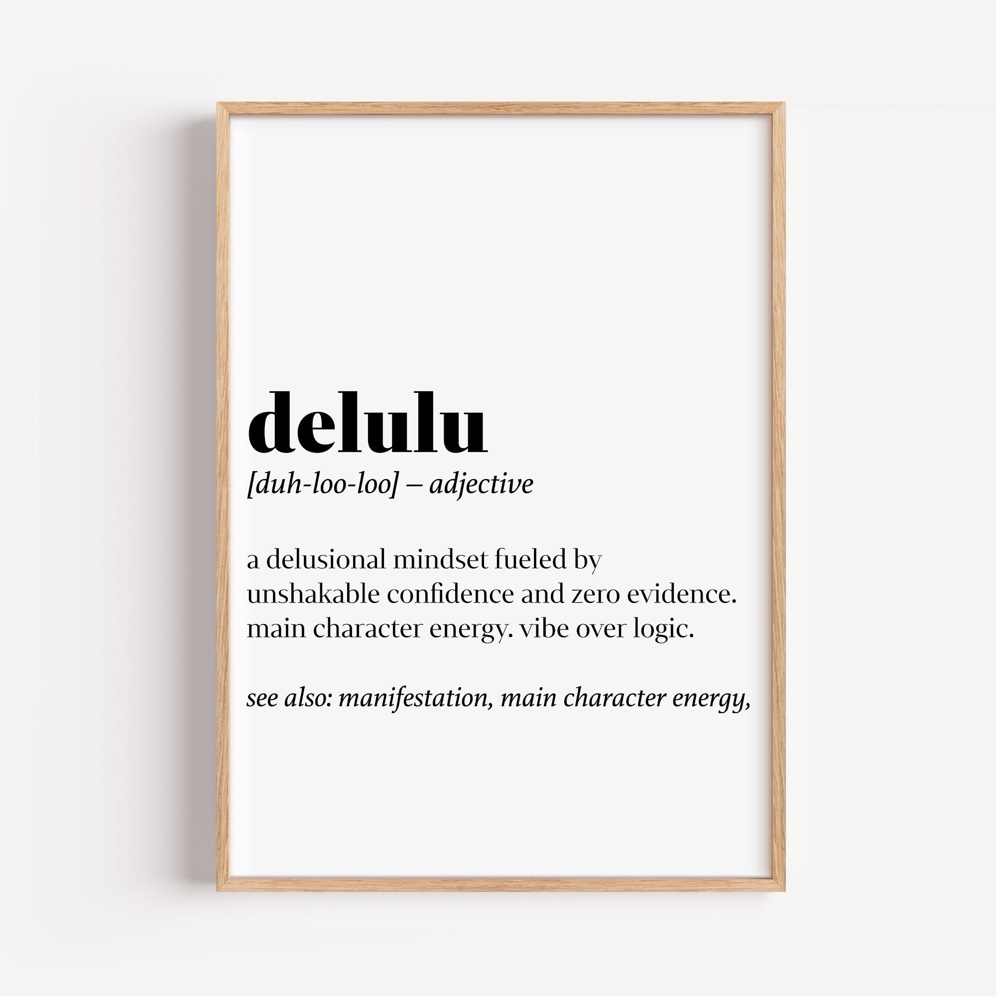 Internet Culture Definition Art Prints: Main Character, Delulu, Goblin ...